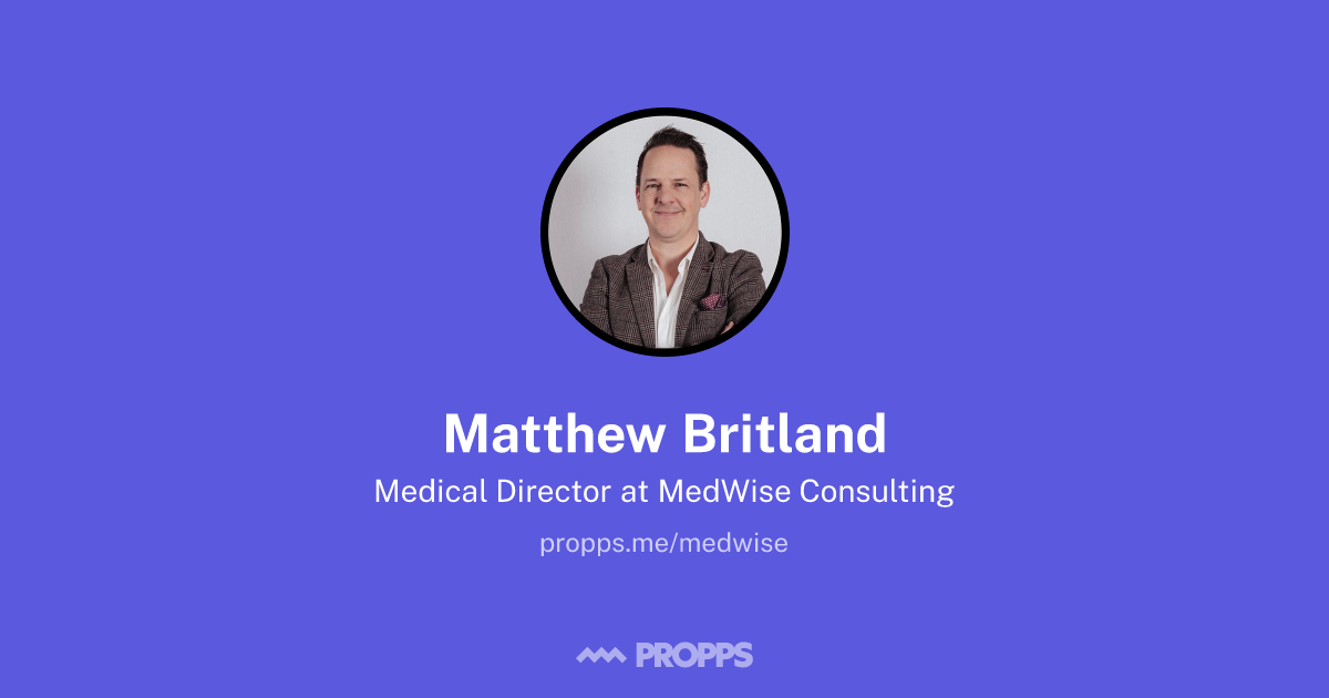 Matthew Britland - Medical Director at MedWise Consulting